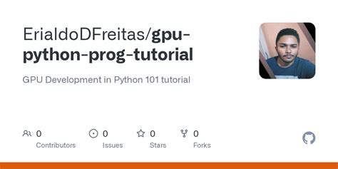 Github Erialdodfreitas Gpu Python Prog Tutorial Gpu Development In Python Tutorial