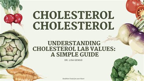 Cholesterol Cholesterol Understanding Cholesterol Lab Values