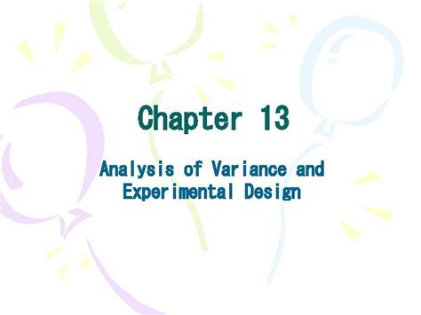 Chapter 13 Analysis Of Variance And Experimental Design