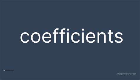 Coefficients The Open Dictionary