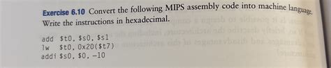 Solved Exercise 610 ﻿convert The Following Mips Assembly