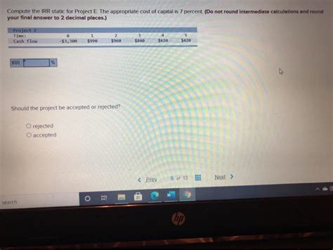 solved compute the irr static for project e the appropriate