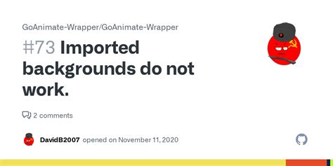 Imported Backgrounds Do Not Work · Issue 73 · Goanimate Wrappergoanimate Wrapper · Github