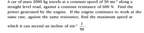 Homework And Exercises Why Does The Maximum Speed Occur When There Is