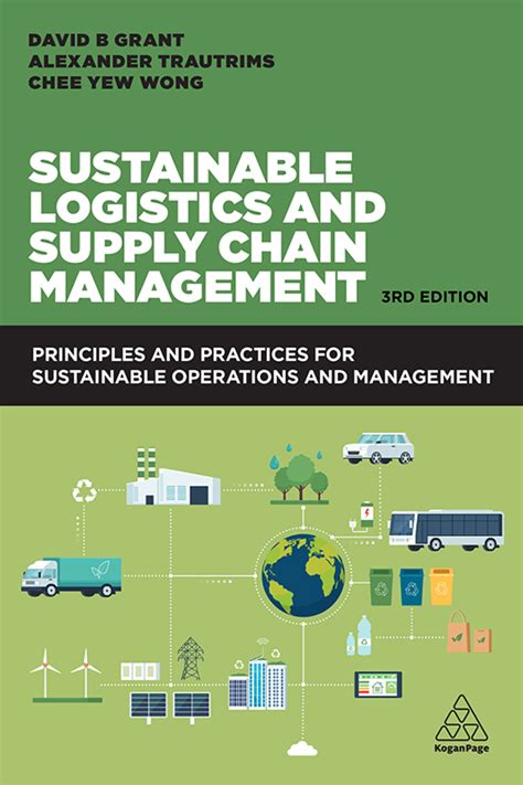 Sustainable Logistics And Supply Chain Management Principles And Practices For Sustainable