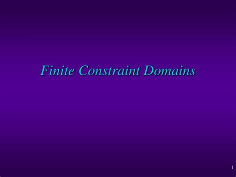 ppt finite constraint domains powerpoint presentation free download