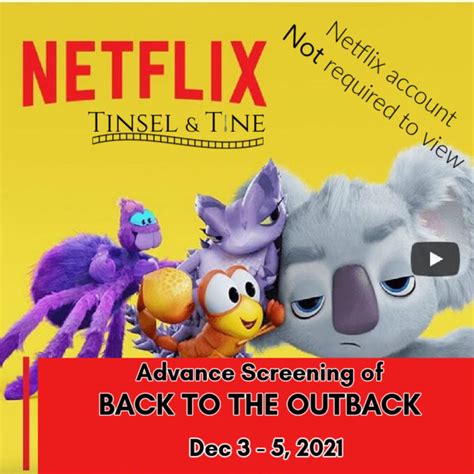 Netflix Back To The Outback Virtual Advance Screener Tinsel And Tine