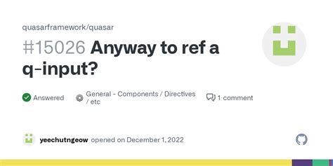 Anyway To Ref A Q Input · Quasarframework Quasar · Discussion 15026 · Github