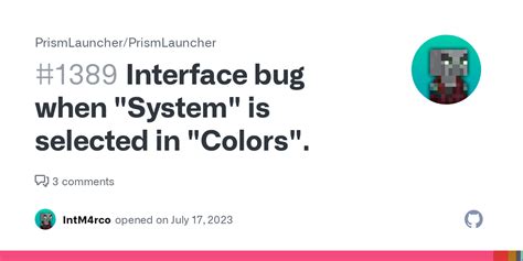 Interface Bug When System Is Selected In Colors · Issue 1389 · Prismlauncherprismlauncher