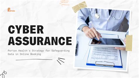 Cyber Assurance Porton Healths Strategy For Safeguarding Data In Online Booking Porton Health