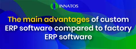 Main Advantages Of Custom Erp Software Innatos Systems Group