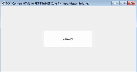 C H Ng D N Convert Html Code Sang Pdf File Tr N Netcore Winform