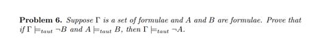 Solved Problem Suppose Γ is a set of formulae and A and B Chegg com