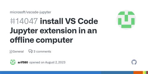 Install Vs Code Jupyter Extension In An Offline Computer · Microsoft Vscode Jupyter · Discussion