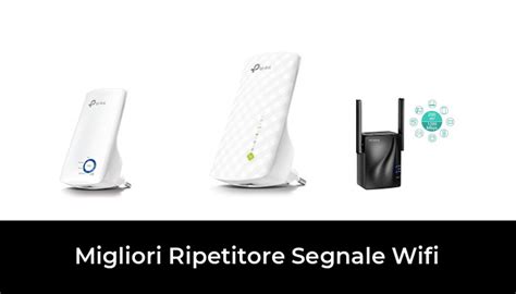 Migliori Ripetitore Segnale Wifi Nel Recensioni Opinioni Prezzi