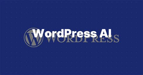 Ai Building Blocks For Wordpress Wordpress Ai