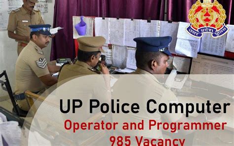 Up Police Computer Operator And Programmer 985 Vacancy