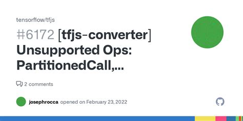 Tfjs Converter Unsupported Ops PartitionedCall BitwiseAnd Issue Tensorflow Tfjs
