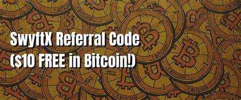 Swyftx Referral Code For Free In Bitcoin Extras