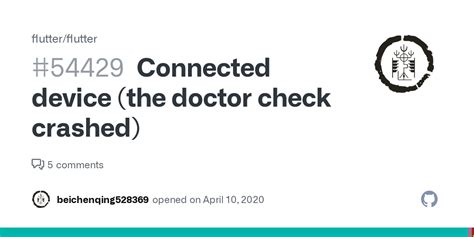 Connected Device The Doctor Check Crashed · Issue 54429 · Flutter
