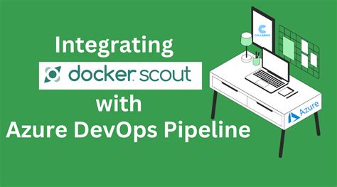 How To Integrate Docker Scout With Microsoft Azure Devops Pipeline