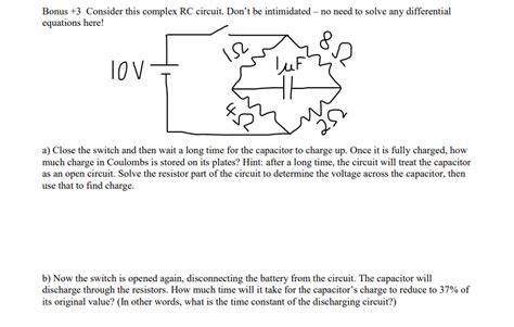 Solved Bonus Consider This Complex RC Circuit Don T Be Chegg Com