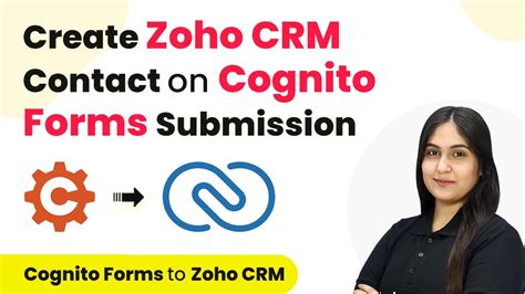 How To Create Zoho Crm Contact On Cognito Forms Submission Using Pabbly Connect Pabbly