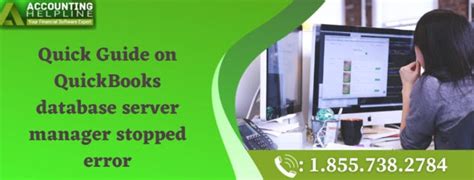 A Complete Guide To Tackle Quickbooks Database Server Manager Stopped