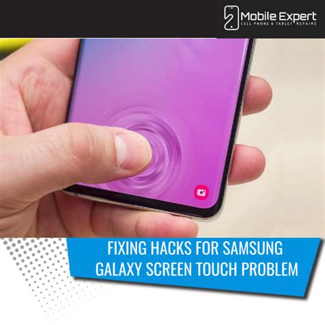 Smart Fixing Hacks For Samsung Galaxy Screen Touch Problem