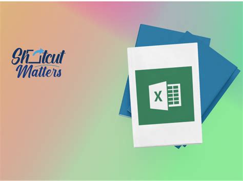 The Complete List Of Microsoft Excel Keyboard Shortcuts Shortcut Matters