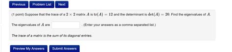 solved suppose that the trace of a 2×2 matrix a is tr a 12
