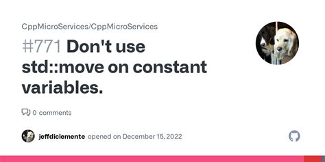 Dont Use Stdmove On Constant Variables · Issue 771 · Cppmicroservicescppmicroservices · Github