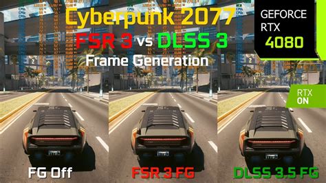 Cyberpunk FSR Frame Generation Vs DLSS Frame Generation