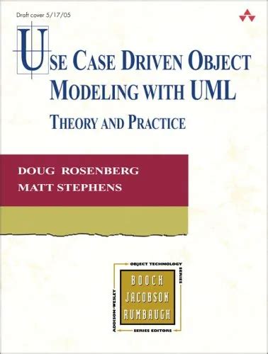 Use Case Driven Object Modeling With Uml Theory And Practice Download Pdf