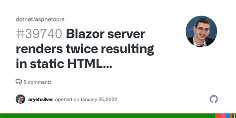Blazor Server Renders Twice Resulting In Static Html Animation Showing Twice · Issue 39740