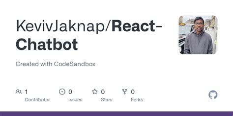 Github Kevivjaknapreact Chatbot Created With Codesandbox