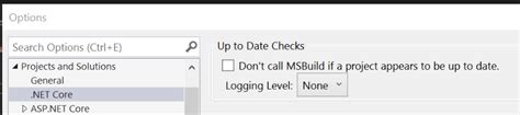 Option To Disable Fast Up To Date Check Is Not Persistent · Issue 3067 · Dotnetproject System