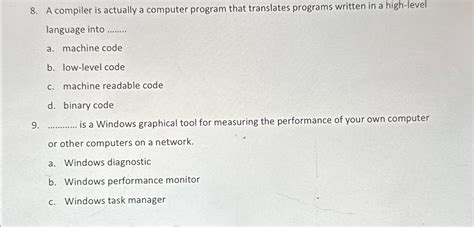 Solved A Compiler Is Actually A Computer Program That