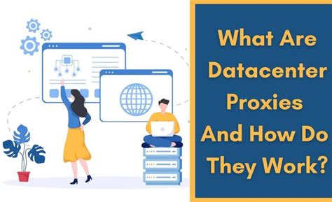 What Are Datacenter Proxies And How Do They Work Proxiesforrent
