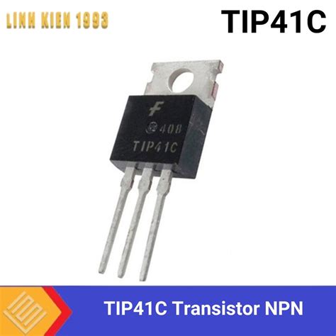 Tip41c Transistor Npn 100v 6a 3 Chân To 220 Linh Kiện 1993
