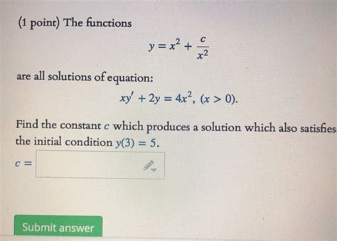 Solved 1 point The functions y x² are all solutions of Chegg com
