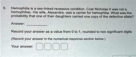 solved hemophilia is a sex linked recessive condition czar nicholas