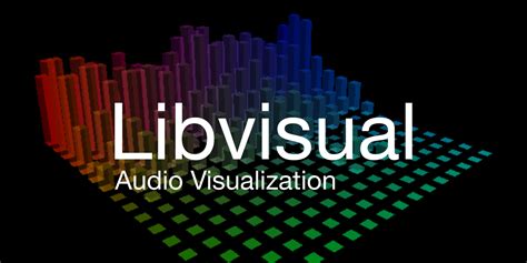 Github Libvisual Libvisual Libvisual Audio Visualization