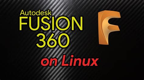 How To Install Autodesk Fusion 360 On Linux Youtube