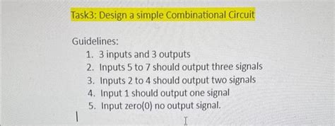 Solved Task Design A Simple Combinational Circuit Chegg