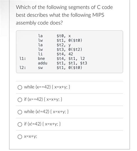 Solved Which Of The Following Segments Of C Code Best
