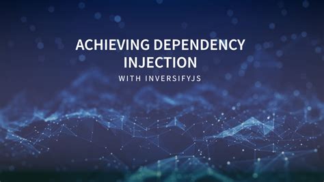 Achieving Dependency Injection In Nodejs With Inversifyjs