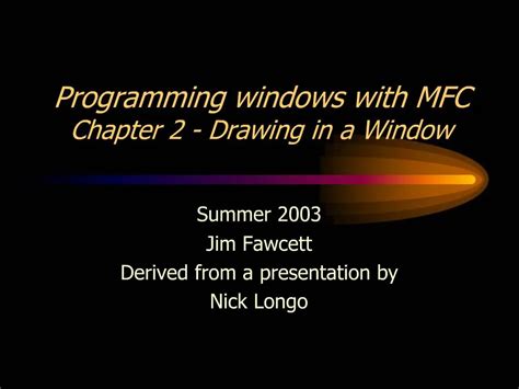 Ppt Programming Windows With Mfc Chapter 2 Drawing In A Window
