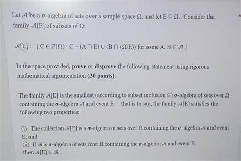 Solved Let A be a σ algebra of sets over a sample space Ω Chegg com