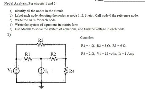 Solved Nodal Analysis For Circuits 1 And 2 A Identify All